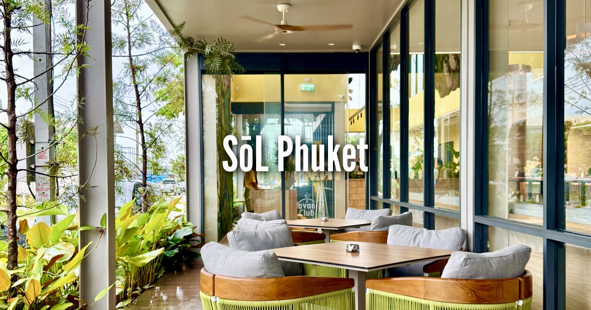 SōL Phuket บ้านหลังที่สองของเชฟ Top Russell จาก Mia