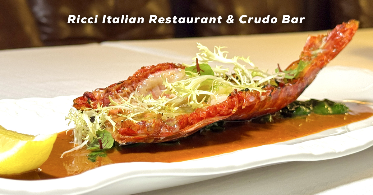 Ricci Italian Restaurant ราชาแห่งซีฟู้ดอิตาเลียนใจกลางราชประสงค์